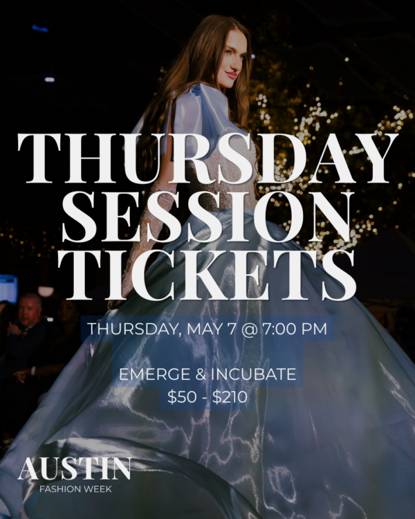 Thursday Shows: EMERGE & INCUBATE – ATX Fashion Week